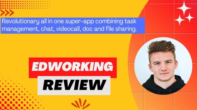 Edworking Review: Unveiling the Ultimate Remote Work Tool - Softho